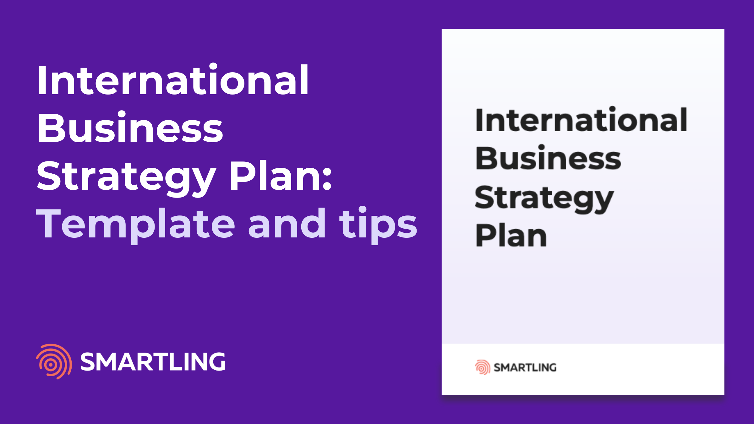 Free International Business Strategy Plan For Global Growth
